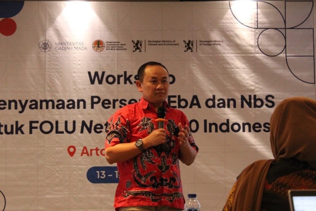 Workshop “Penyamaan Persepsi EbA dan NbS untuk Penguatan Kapasitas SDM ...